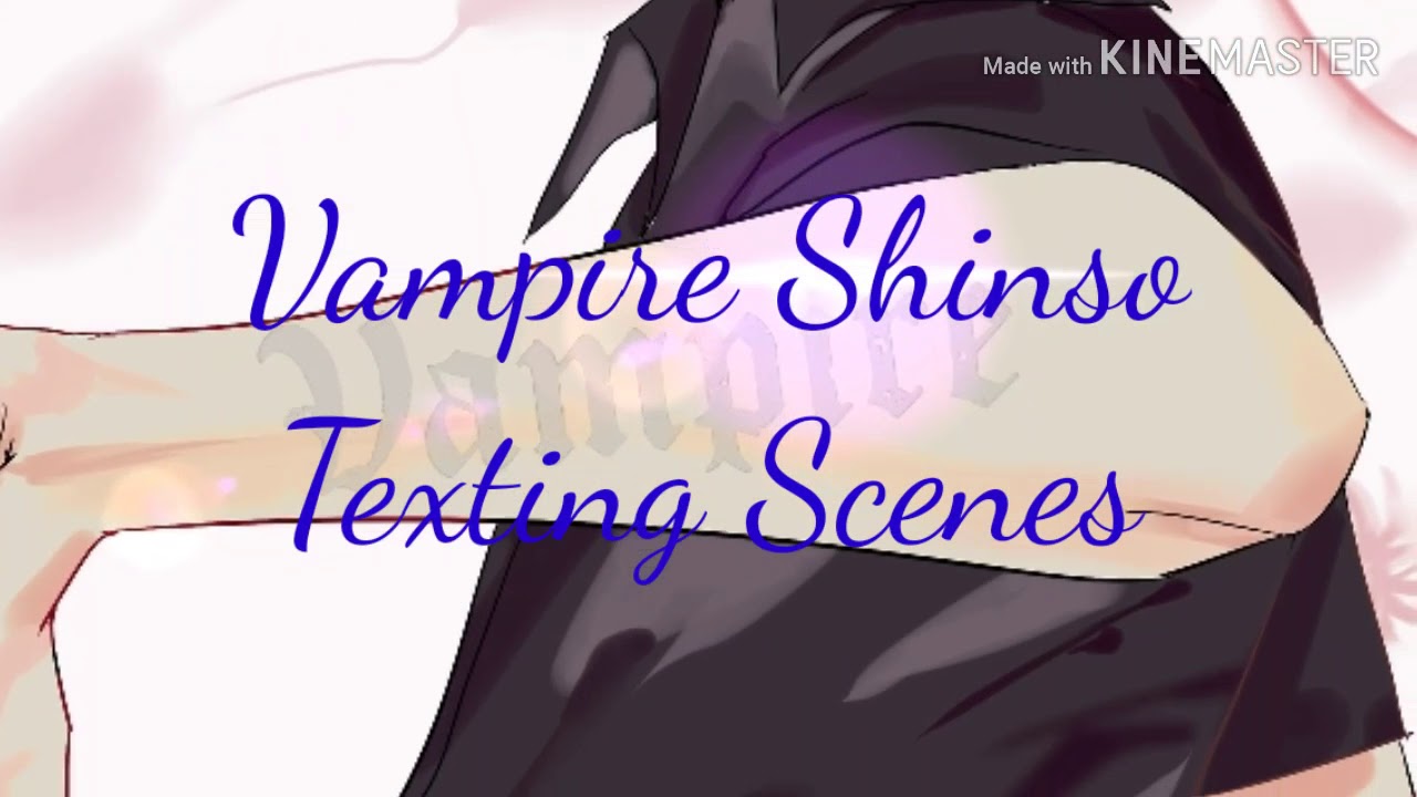 Vampire Shinsou Texting Scenes - YouTube