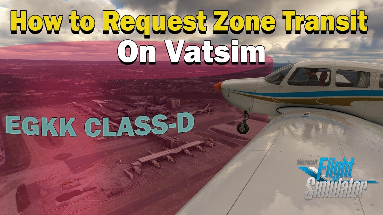 Vatsim For Beginners | How to Fly a Zone Transit on Vatsim (General ...