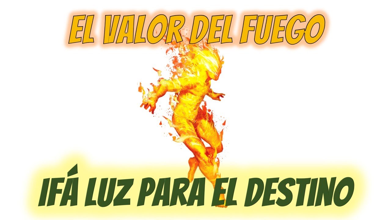 El valor del Fuego - Ika Meji - YouTube