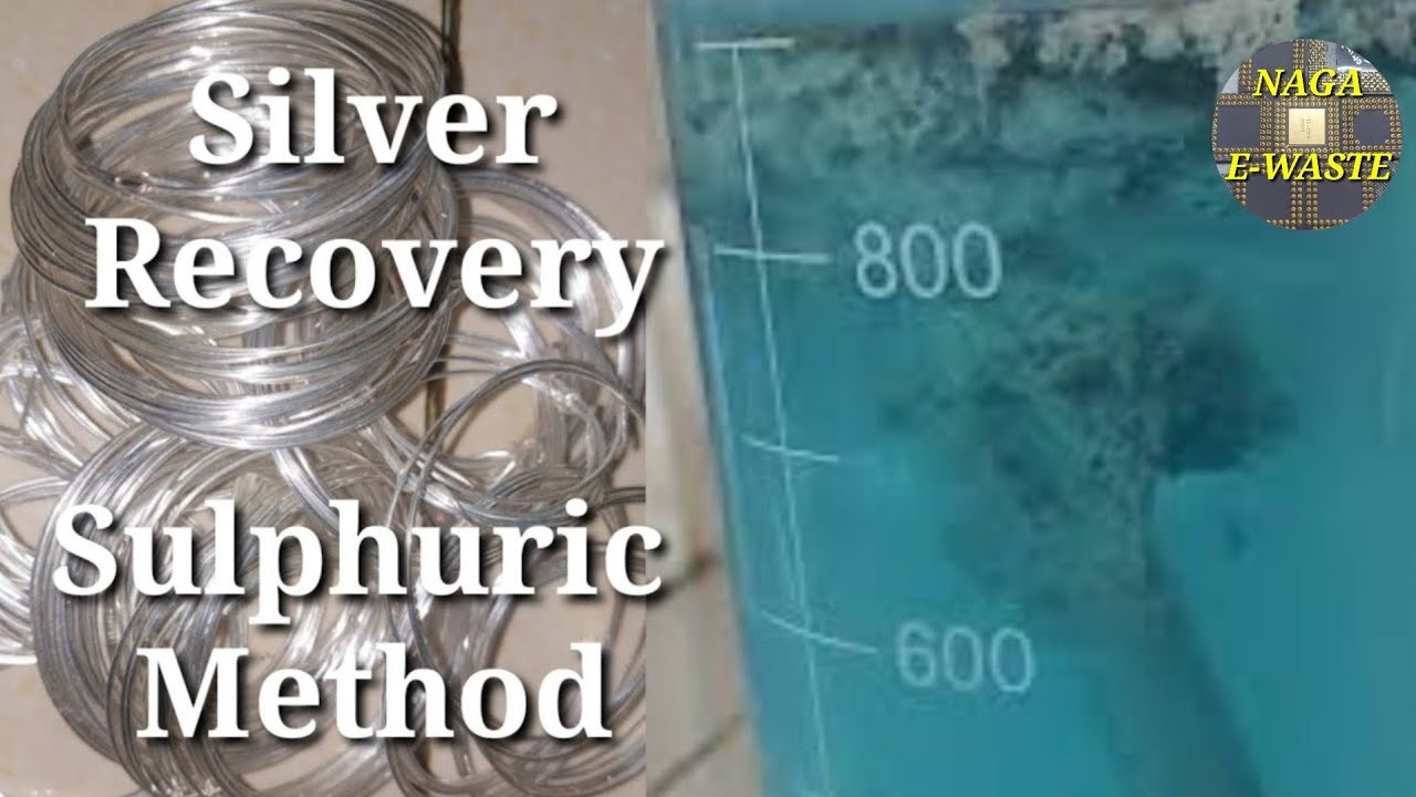 Silver Recovery with Sulphuric acid and Nitric acid @NAGA E-WASTE ...