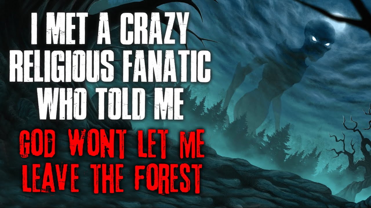 I Met A Crazy Religious Fanatic, Who Told Me God Won't Let Me Leave The ...