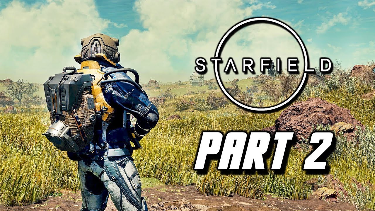 Starfield - Full Walkthrough Gameplay - Part 2 - YouTube