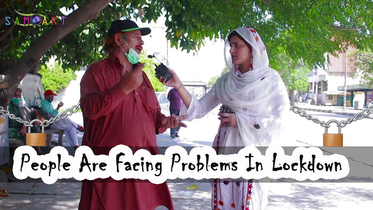 People Are Facing Problems in lockdown || pakistan & India || asking ...