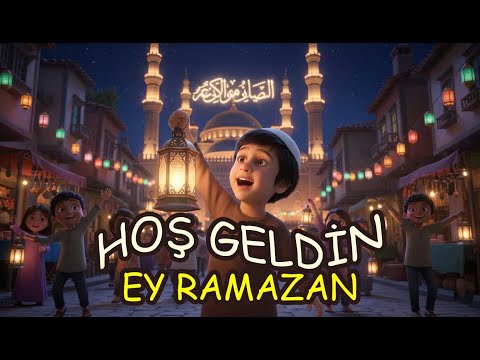 Hoş Geldin Ey Ramazan -En Güzel Çocuk İlahileri-