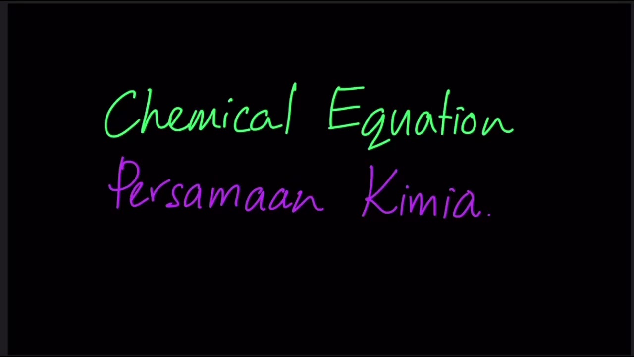 Chemical Equation / Persamaan Kimia Form 4 SPM - YouTube