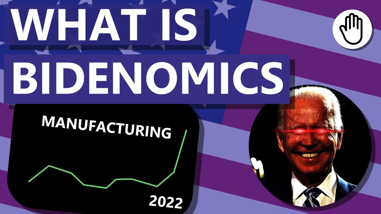 What is Bidenomics - YouTube