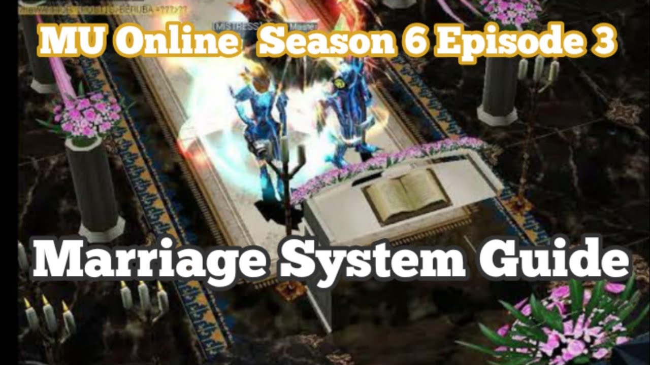 Marriage System Guide (MU Online Season 6 Episode 3) #TMTMU server ...