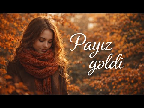 Payız gəldi 2026 | Cover