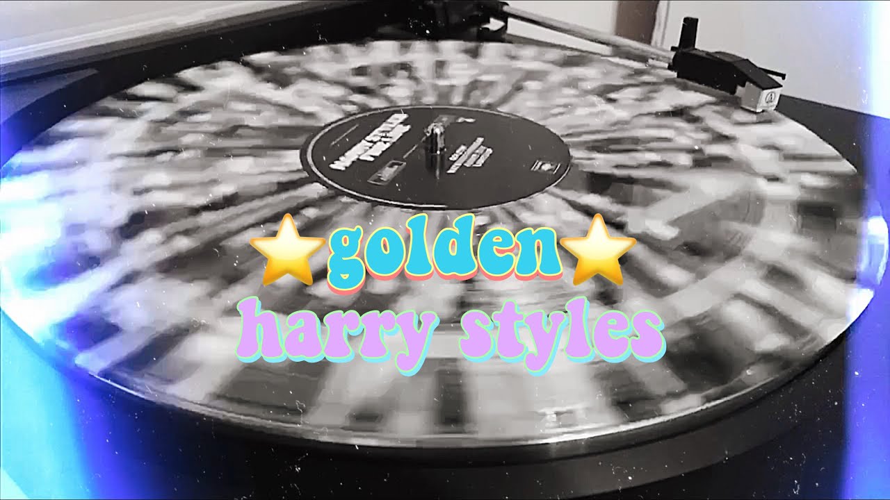 golden - harry styles | vinyl version - YouTube