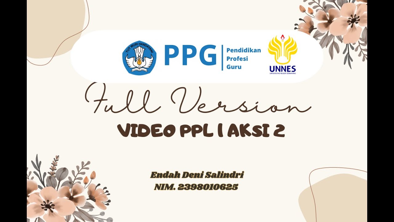 PPL 1 PERTEMUAN KE 2 FULL VERSSION ENDAH DENI SALINDRI 08A UNNES 2023 - YouTube