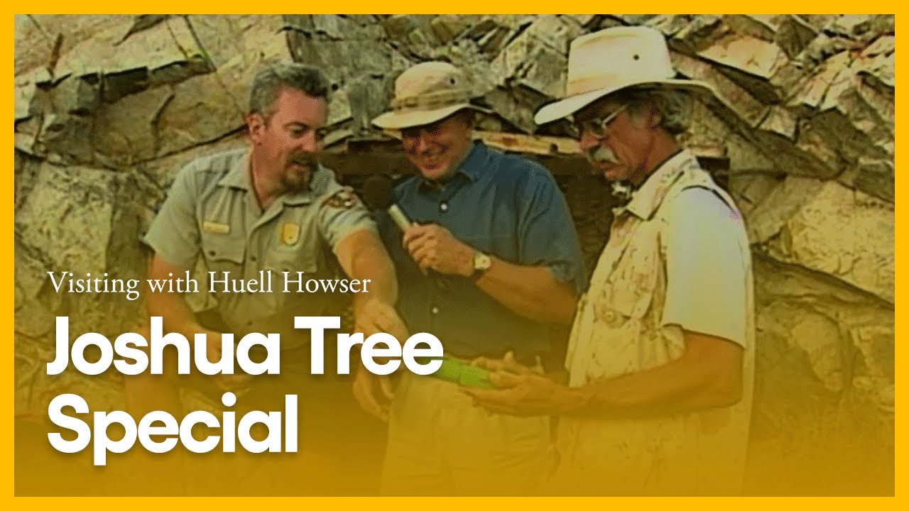 Joshua Tree Special | Visiting with Huell Howser | PBS SoCal - YouTube