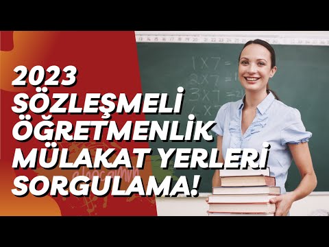 SÖZLEŞMELİ ÖĞRETMENLİK MÜLAKAT YERLERİ SORGULAMA NASIL YAPILIR- 2023 ÖĞRETMENLİK MÜLAKATI