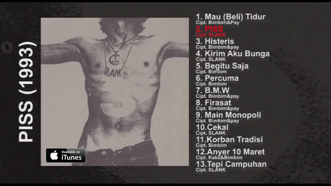 Slank - FULL ALBUM PISS ( peace ) - YouTube Music