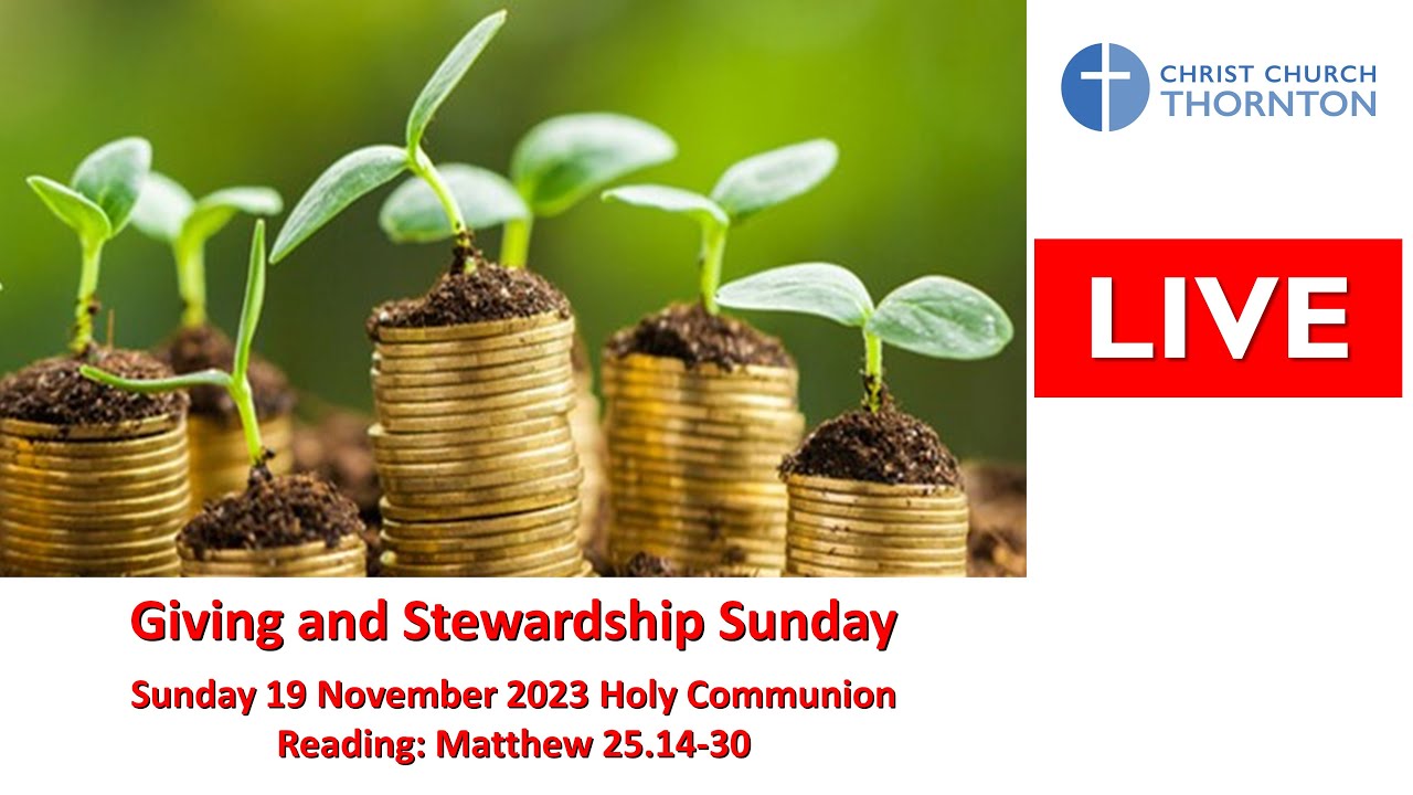 Giving and Stewardship Sunday 19 November 2023 - YouTube
