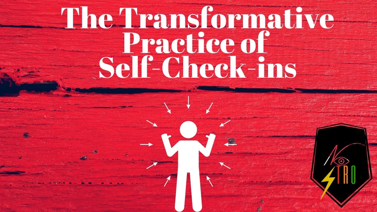 The Transformative Practice of Self-Check-ins - YouTube