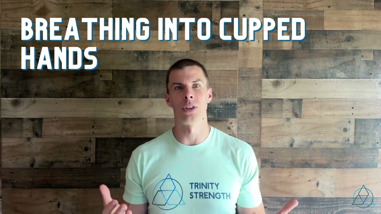 Breathing into Cupped Hands - YouTube