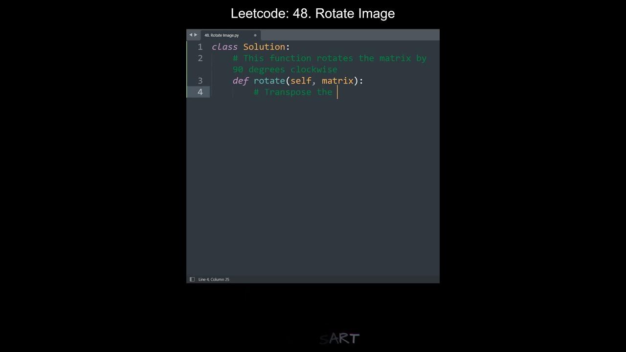 Leetcode 48 Rotate Image In Python Python Leetcode Python Coding 8722