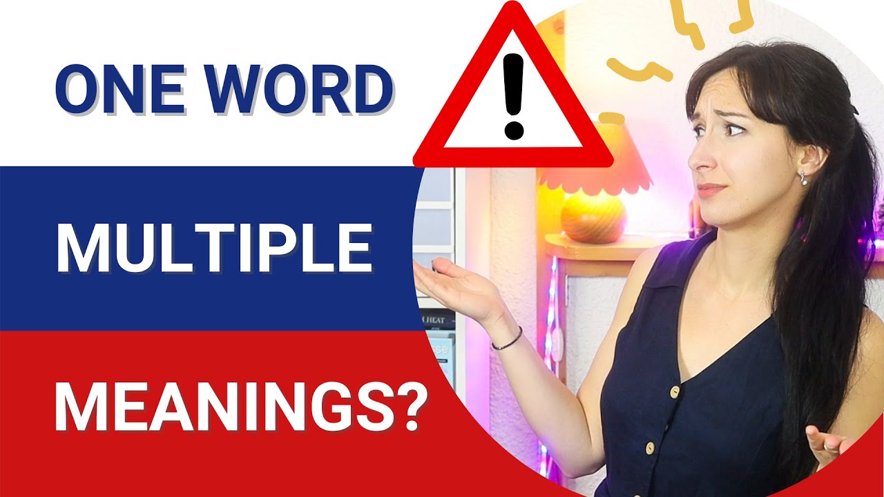 Learn Russian Words With Several Meanings Confusing Russian Words Learn Russian Words With Several Meanings Confusing Russian Words