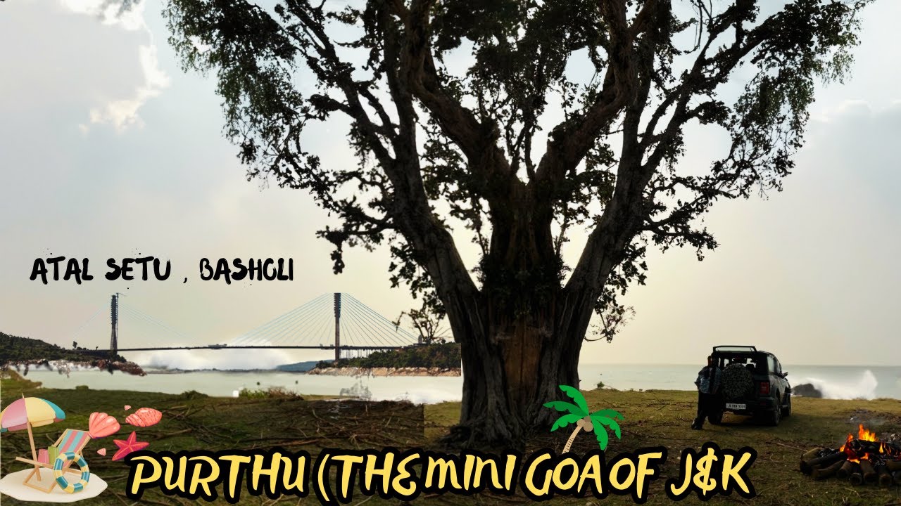 Exploring PURTHU: Mini Goa in Basholi | Best Offbeat Location In Jammu ...