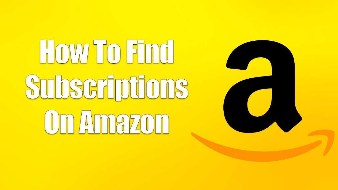 How To Find Subscriptions On Amazon - YouTube