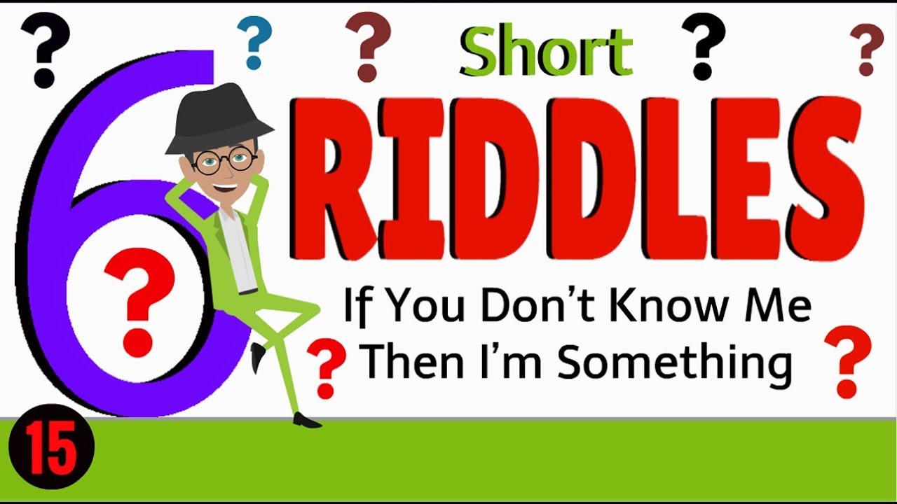 6 Inquisitive Riddles That Will Make You Smarter - YouTube