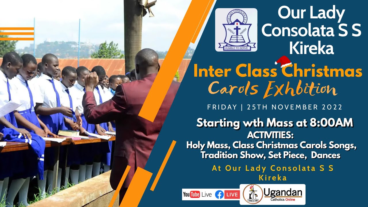 Our Lady Consolata S S Kireka - Inter Class Christmas Carols Exhbition ...