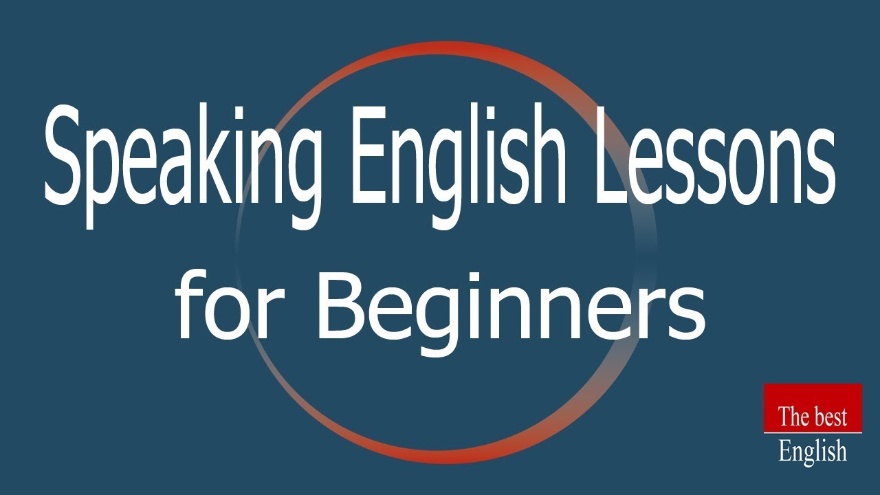 English Speaking Lessons For Beginners | Speak English Lesson With ...