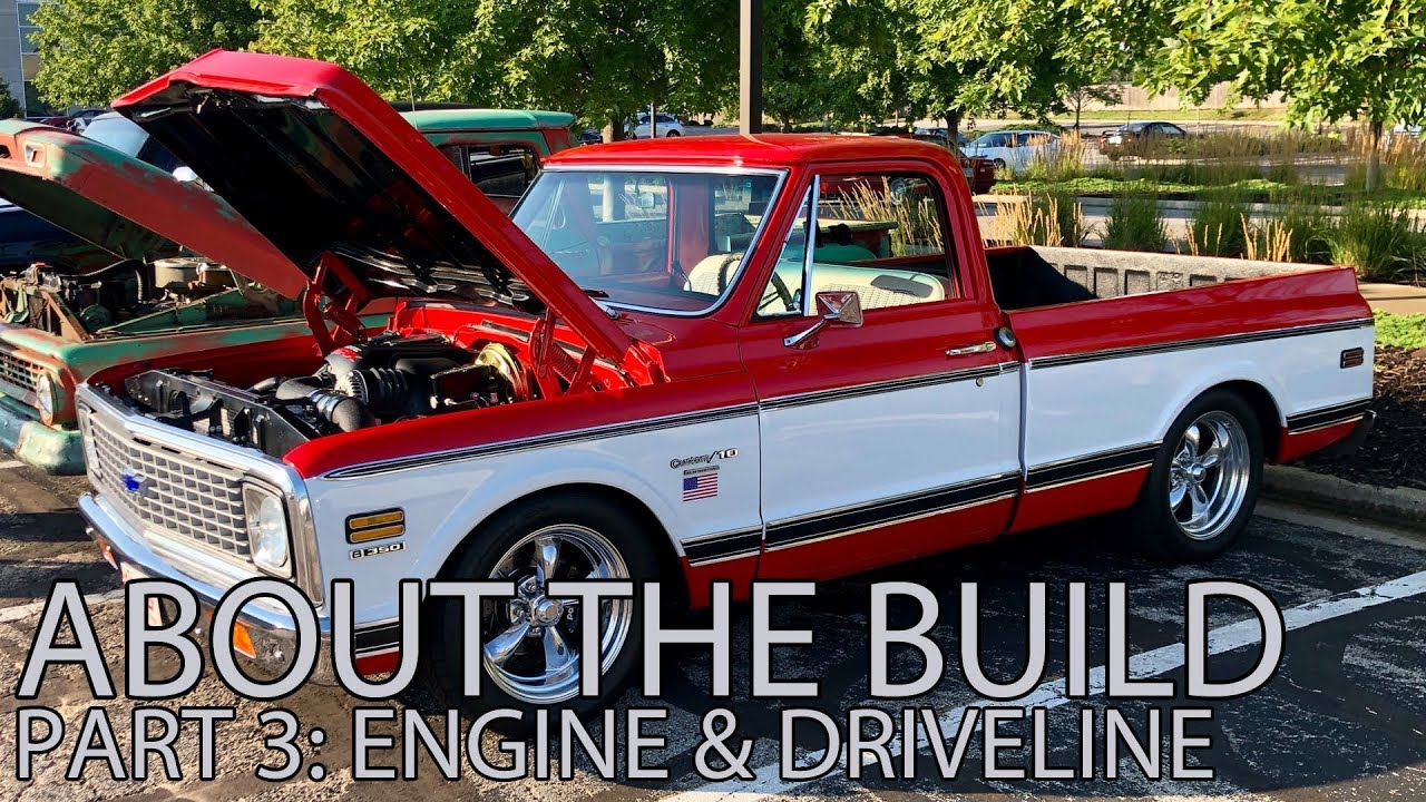 About The Build Ep. 3 - All About The LS Swapped C10 Engine & Driveline ...
