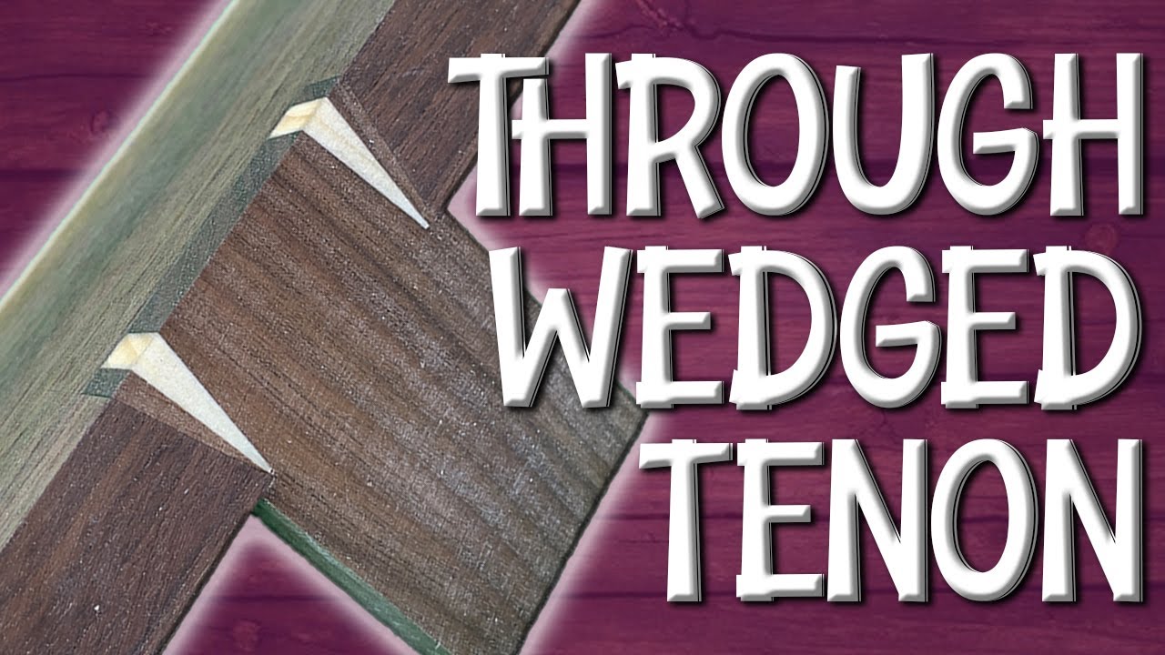 Mortise and Tenon Joint - Wedged Through Tenon Preview - YouTube
