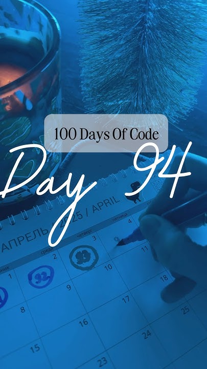 Day 9️⃣4️⃣ of 1️⃣0️⃣0️⃣ Days of Code Challenge #100daysofcode #motivation #frontenddevelopment ...