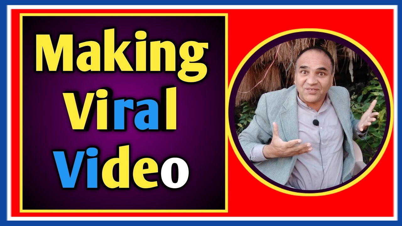 Making Viral Video | International Viral Video | Globally Viral Video ...