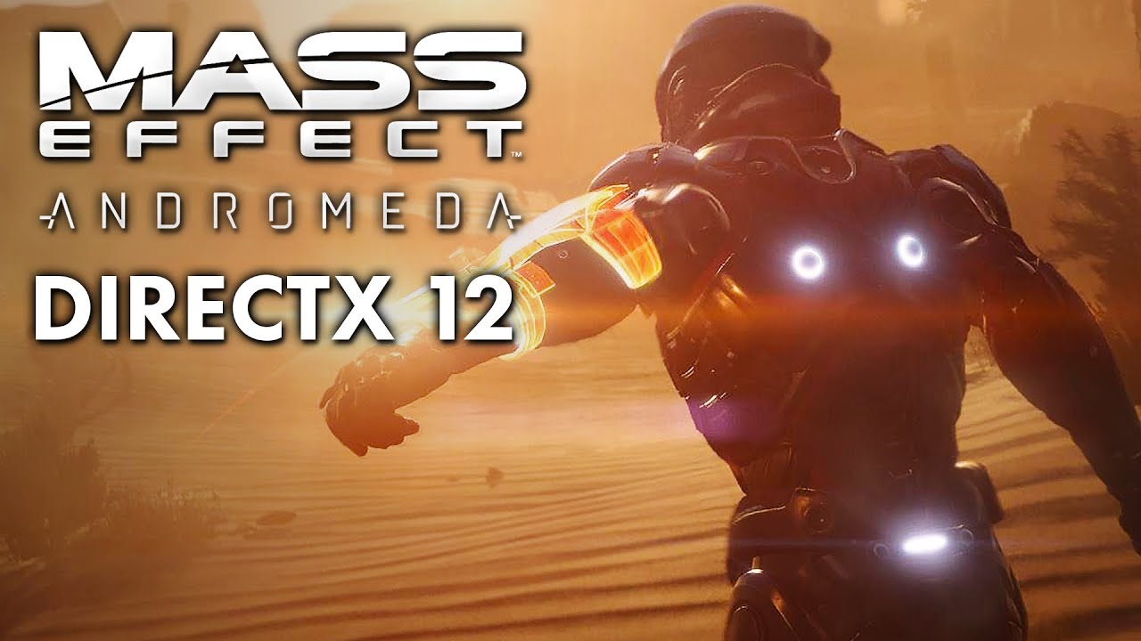 Mass Effect: Andromeda - DirectX 12 Coming To Frostbite 3 Engine - YouTube
