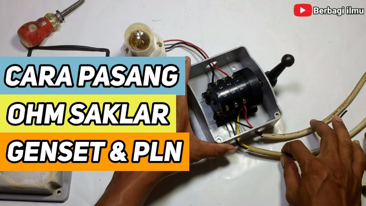 Cara merakit OHM saklar untuk PLN & genset || Cara pasang OHM saklar ...