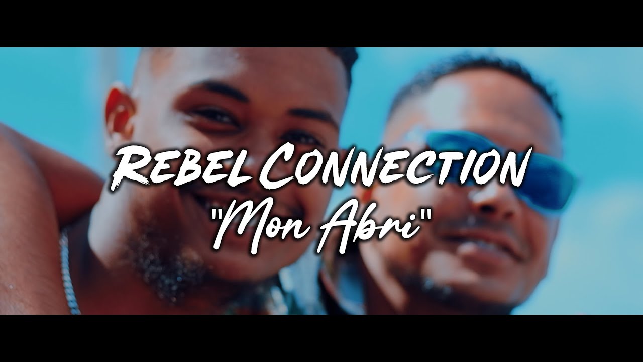REBEL CONNECTION // "Mon Abri" // (Clip Officiel) - YouTube