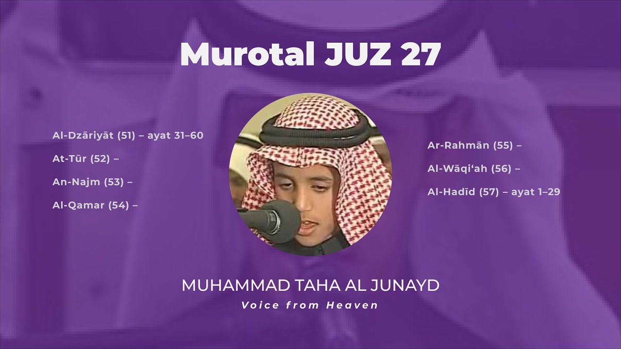 Juz 27 Murottal Merdu Muhammad Taha Al Junayd | Bikin Tenang & Fokus ...