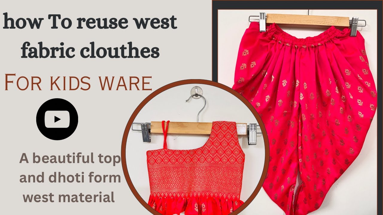 How to reuse west fabric clothes for kids ware ( a beautiful top and ...