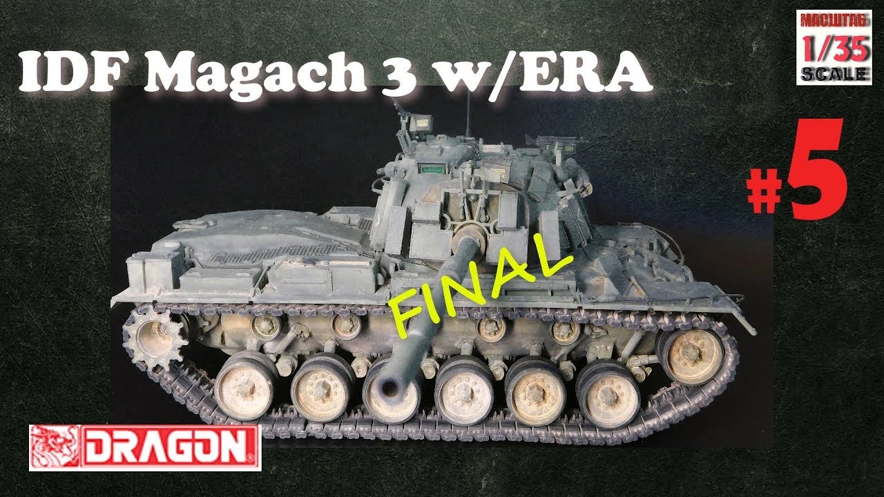 Magach 3 w/ERA ФИНАЛ/FINAL #5 - YouTube