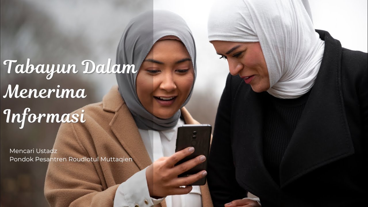Mencari Ustadz | Tabayun Dalam Menerima Informasi - YouTube