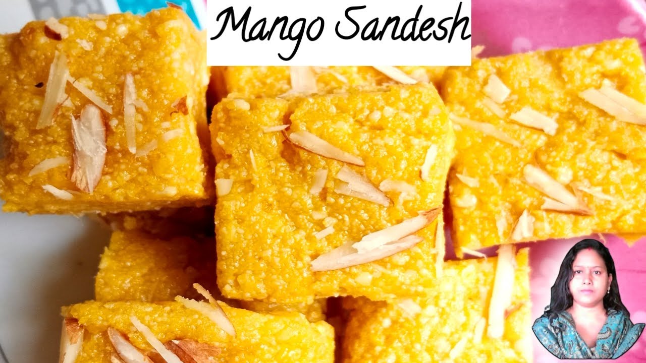 Mango Sandesh easy recipe | আম সন্দেশ বানিয়ে নিন খুব সহজেই | How to make mango Sandesh - YouTube