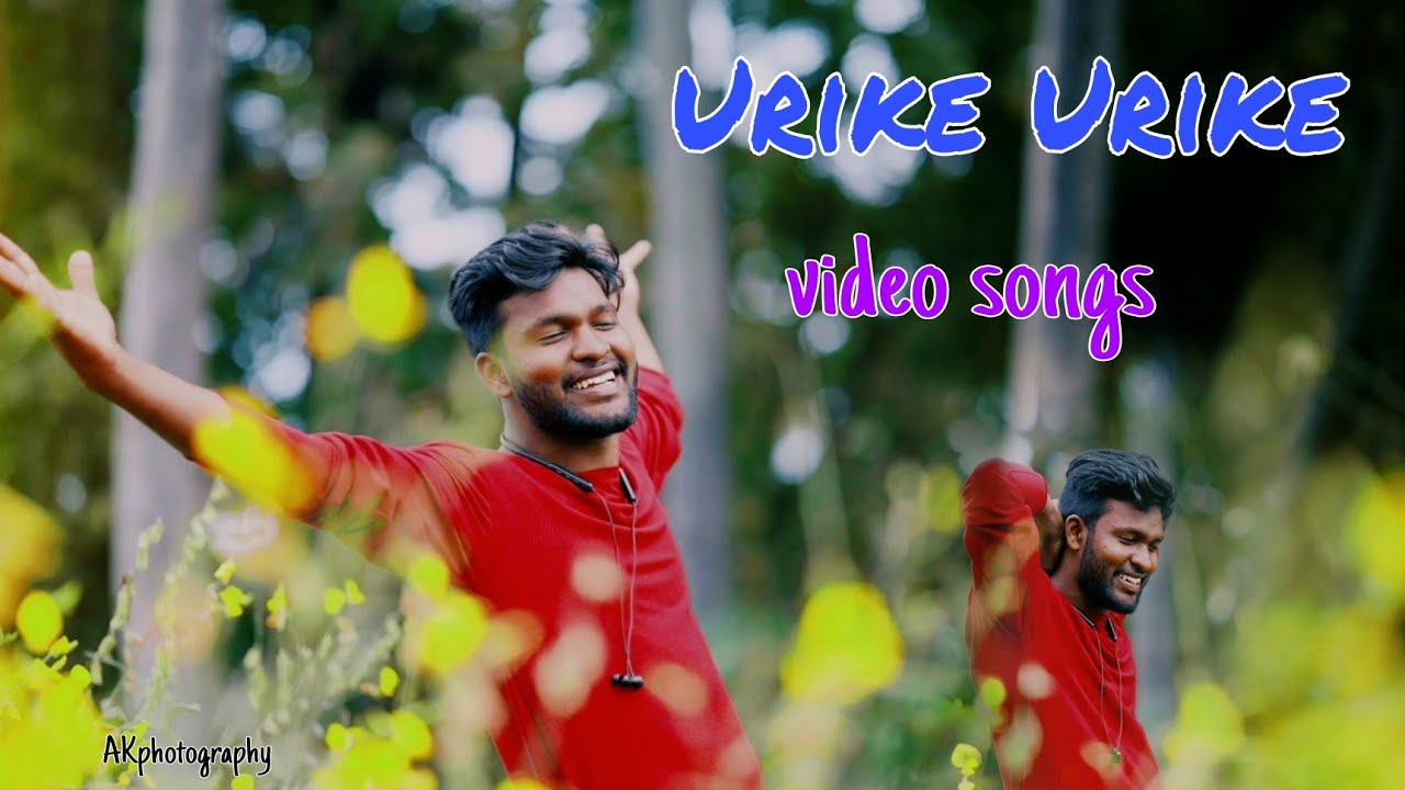 Urike Urike video songs....... - YouTube