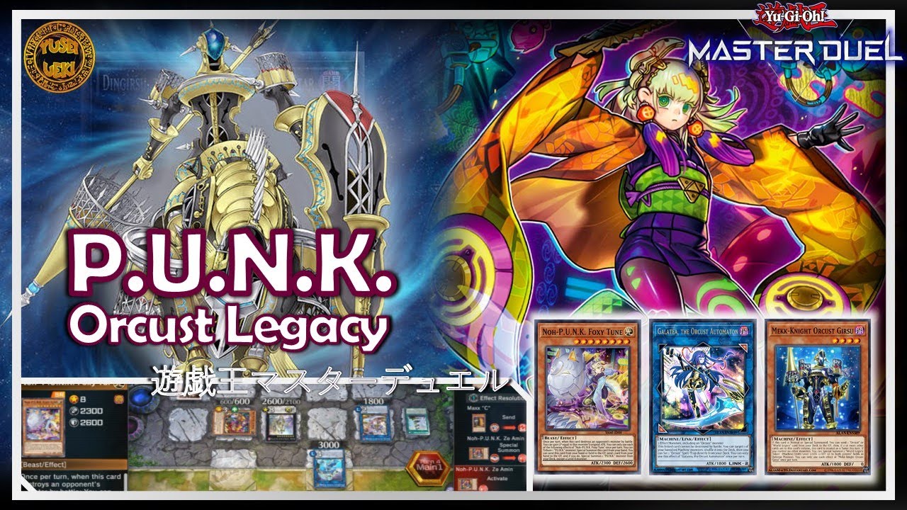 Yugioh MASTER DUEL - ORCUST PUNK DECKLIST 2022, INCREDIBLE XYZ SUMMON ...