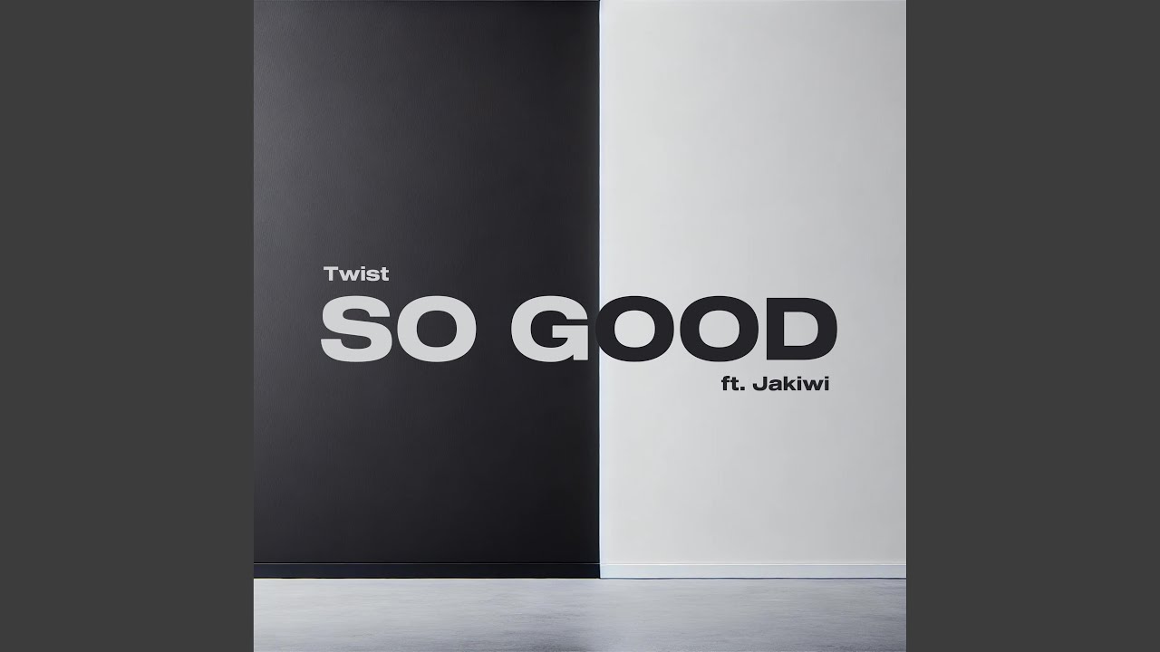 SO GOOD (feat. Jakiwi) - YouTube
