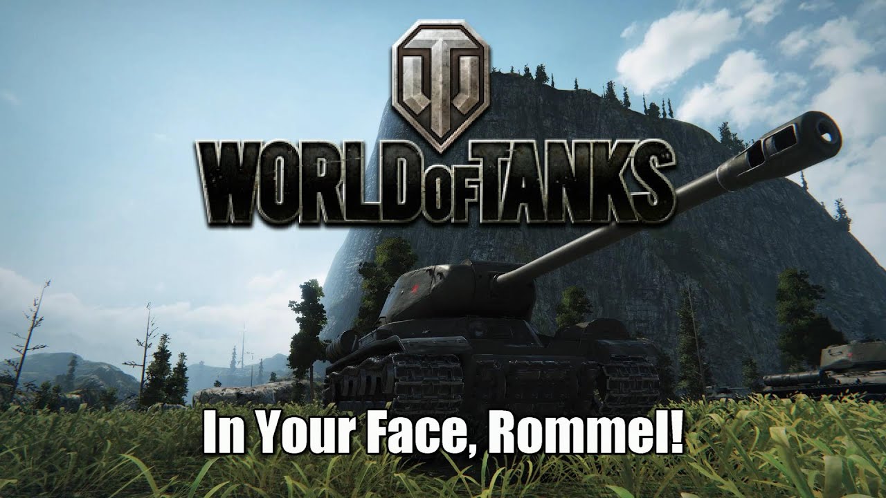 World of Tanks - In Your Face, Rommel! - YouTube
