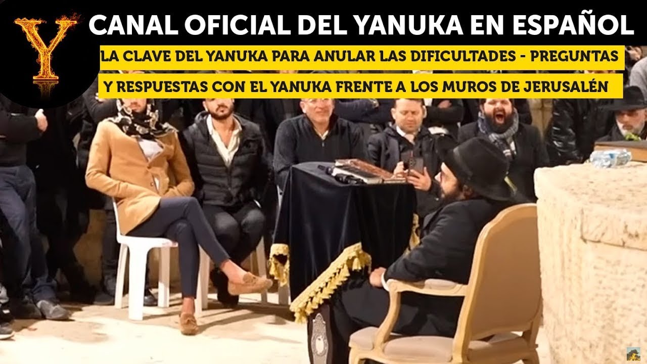 La clave del Yanuka para anular las dificultades - Preguntas al Yanuka ...