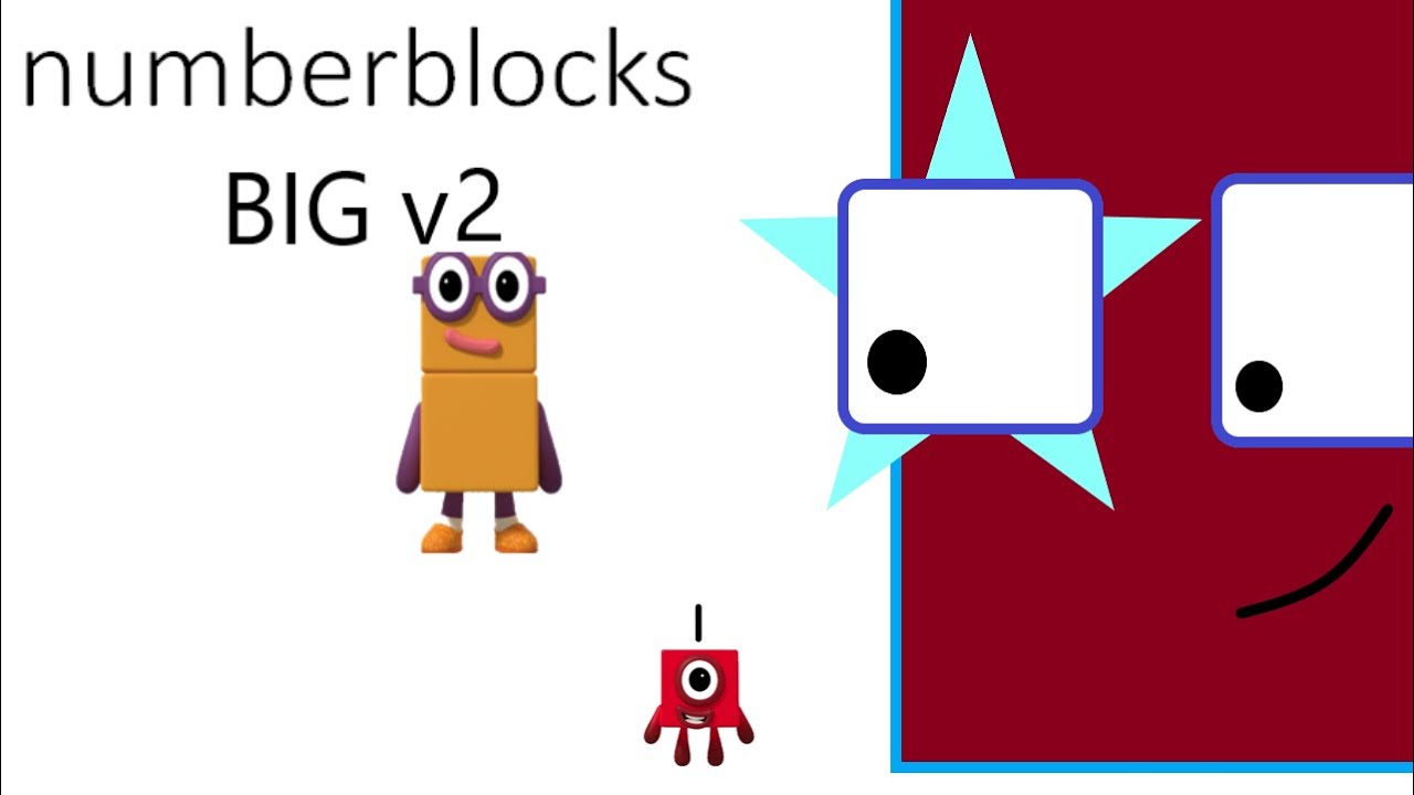 Numberblocks BIG V2 - YouTube