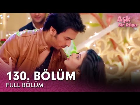 Aşk Bir Rüya Hint Dizisi | 130. Bölüm