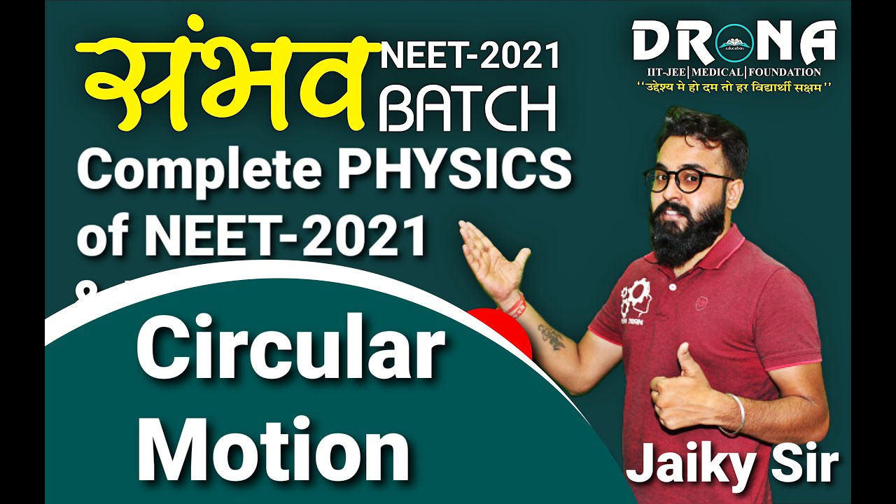 CIRCULAR MOTION | MOTION | LECTURE-4 | BY JAIKY SIR I SAMBHAV NEET 2021 ...