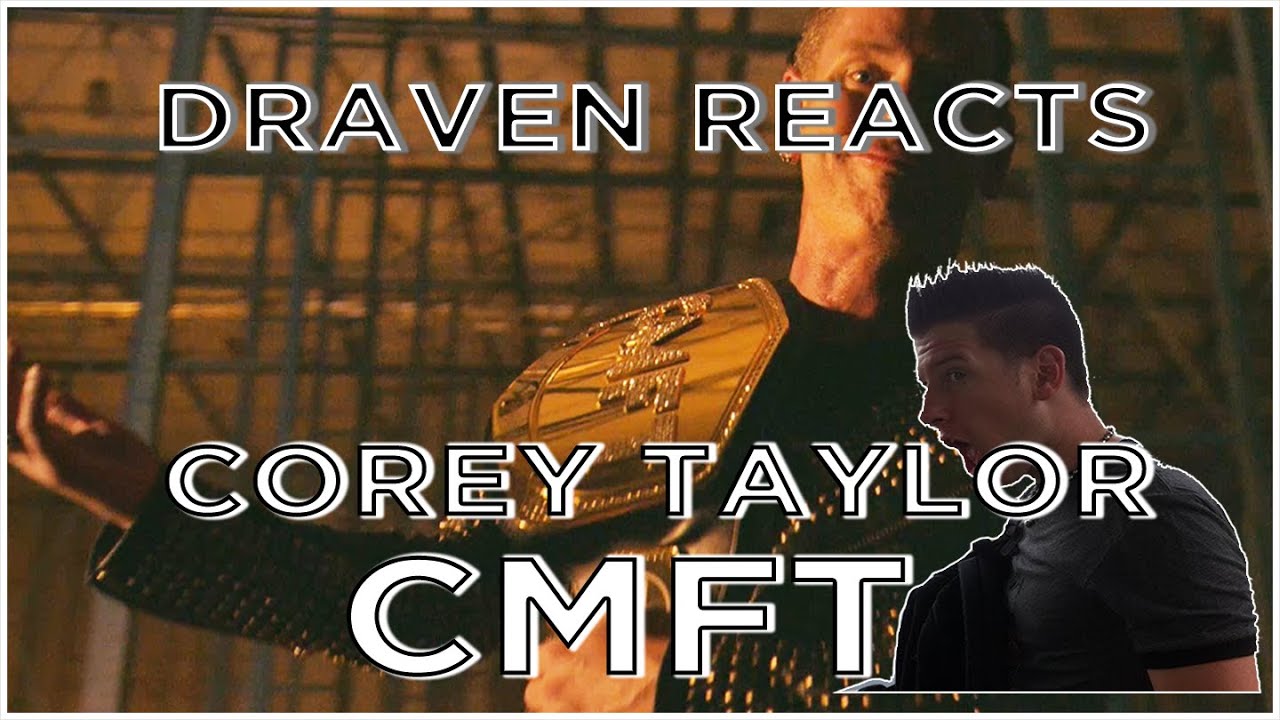 WHAT IS THIS?! Metal Fan Reacts | Corey Taylor - CMFT must be stopped ...