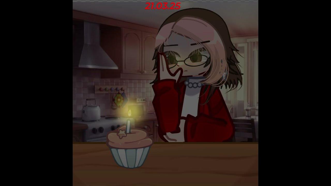 С днём рождения меня Юху Gacha Gachaclub Edit Youtube