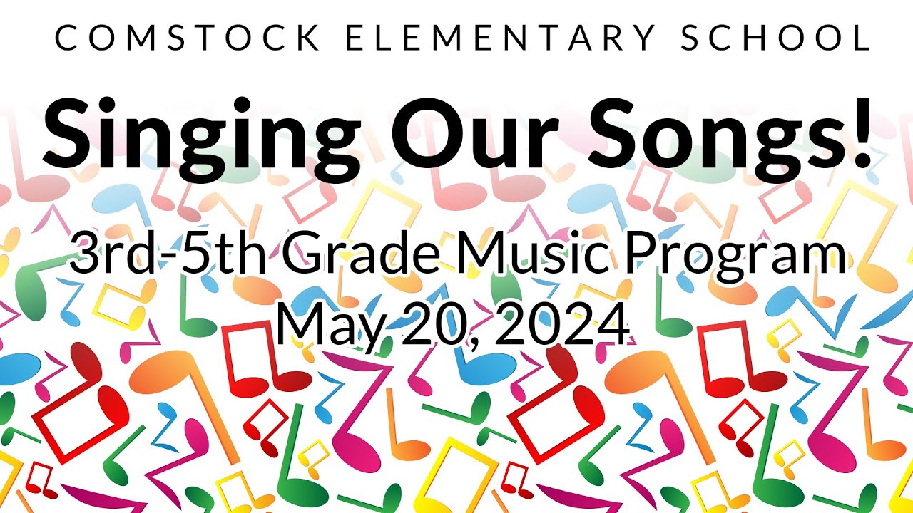 Comstock Elementary School - 3rd-5th Spring 2024 Concert - YouTube